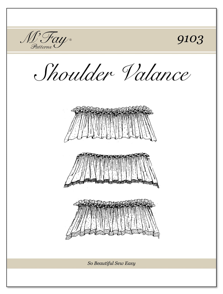 Shoulder Valance | M'Fay Patterns – Workroom Marketplace