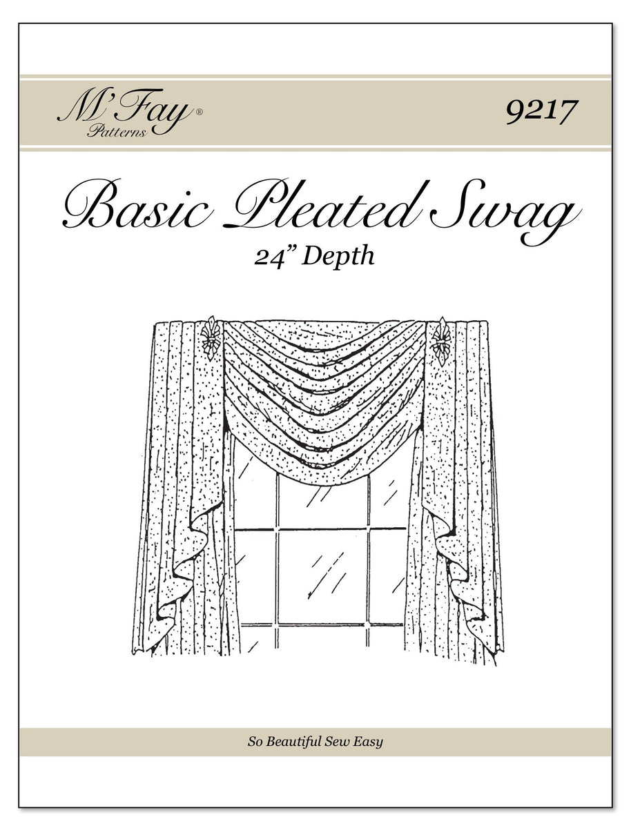 Basic Pleated Swag 24" Depth | M'Fay Patterns – Workroom Marketplace