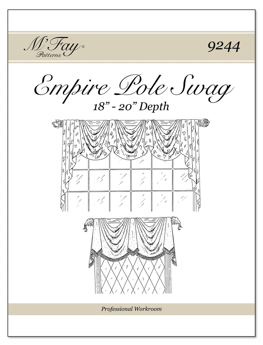 Empire Pole Swag 18" - 20" Depth | M'Fay Patterns – Workroom Marketplace