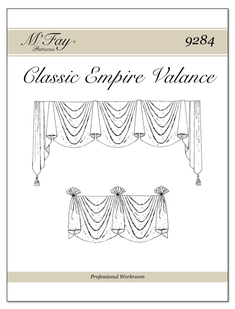 Classic Empire Valance | M'Fay Patterns – Workroom Marketplace